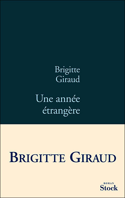 L’Allemagne par les livres : Une année étrangère de Brigitte Giraud ...